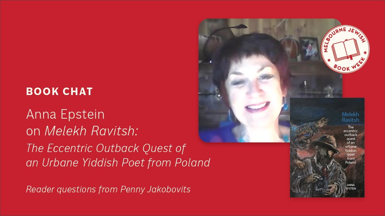 Book Chat: Anna Epstein on 'Melekh Ravitsh' - Melbourne Jewish Book Week